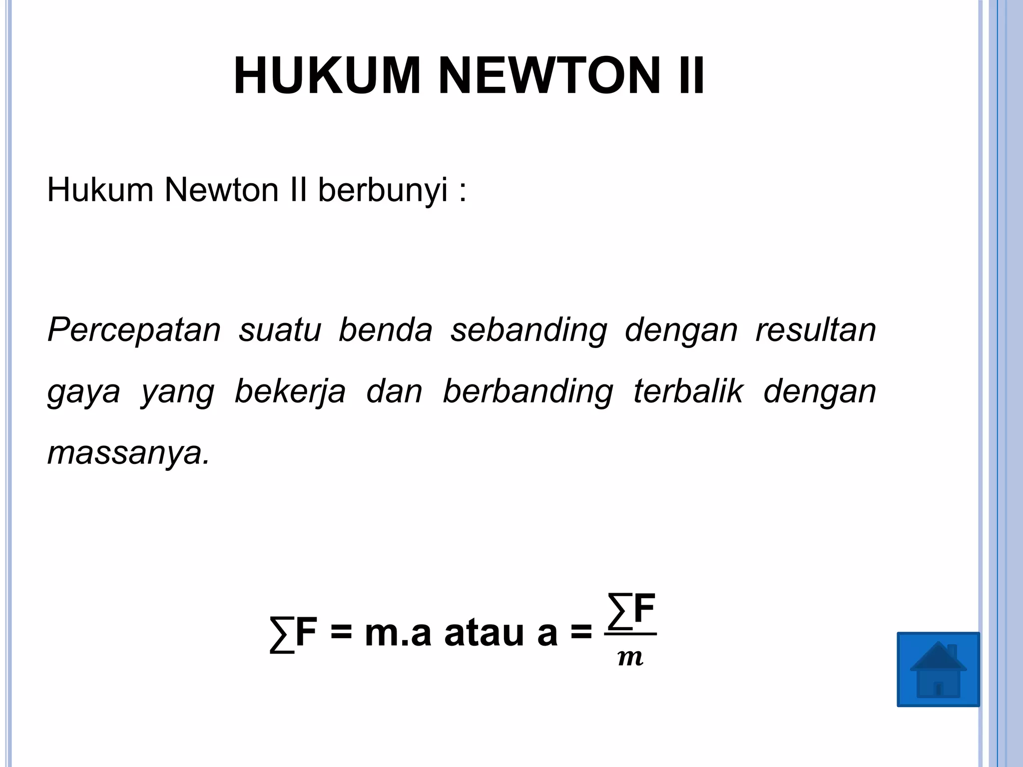POWERPOINT MENGENAI HUKUM NEWTON I, II, DAN III | PPTX