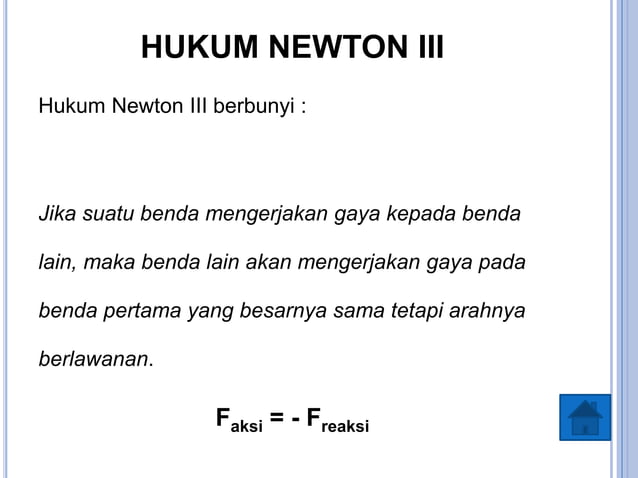 POWERPOINT MENGENAI HUKUM NEWTON I, II, DAN III | PPTX