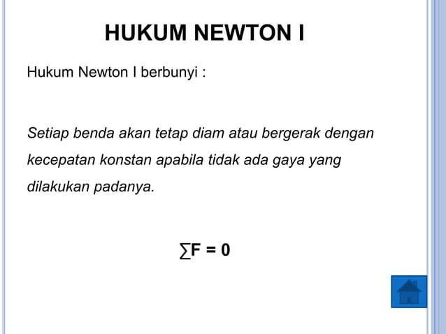 POWERPOINT MENGENAI HUKUM NEWTON I, II, DAN III | PPTX