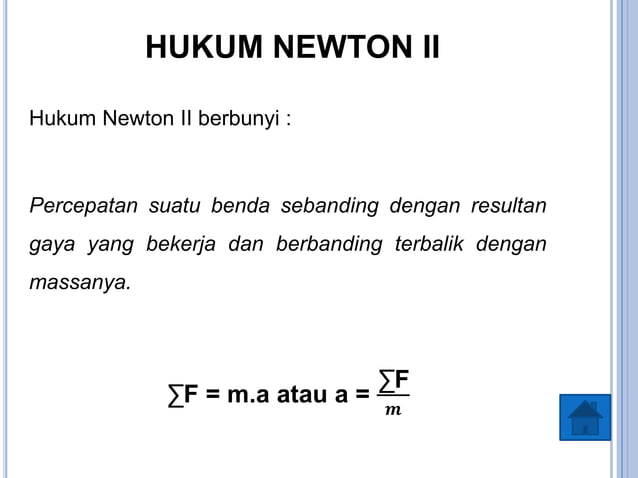 POWERPOINT MENGENAI HUKUM NEWTON I, II, DAN III | PPTX