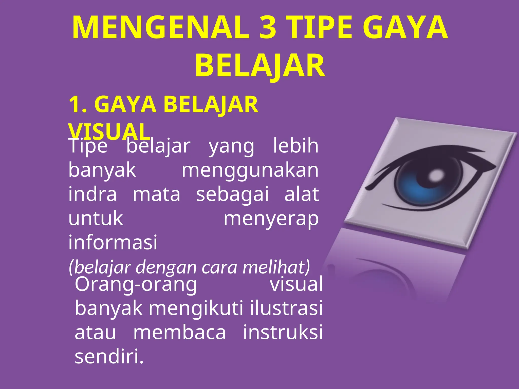 macam-macam Gaya belajar audio, visual, kinestetik | PPT
