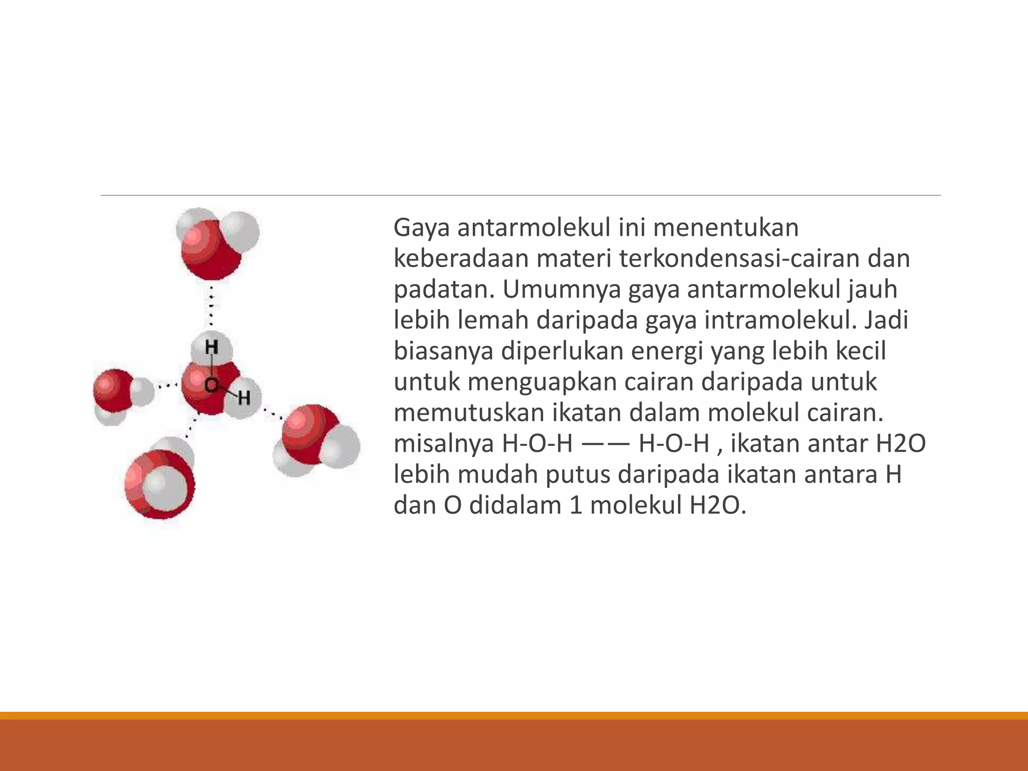 Gaya antar molekul | PPTX