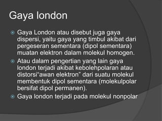 GAYA_ANTAR_MOLEKUL_KIMIA.pptx