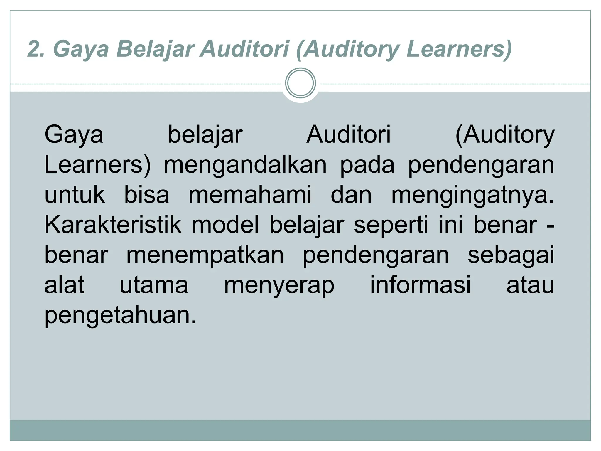 GAYA_BELAJAR siswa dalam proses pembelajaran di kelas | PPTX