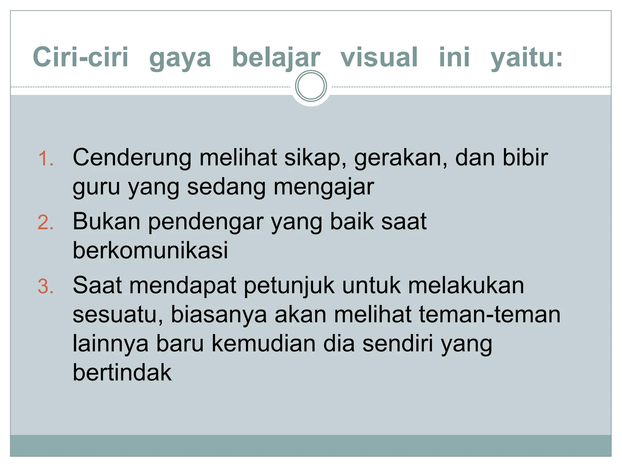 GAYA_BELAJAR siswa dalam proses pembelajaran di kelas | PPTX