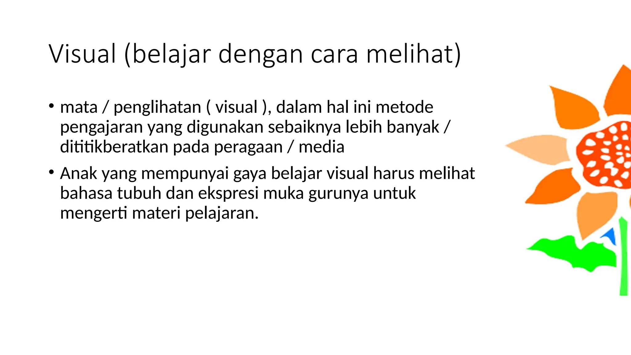 Gaya Belajar- Audio, Visual dan Kinestetik | PPTX