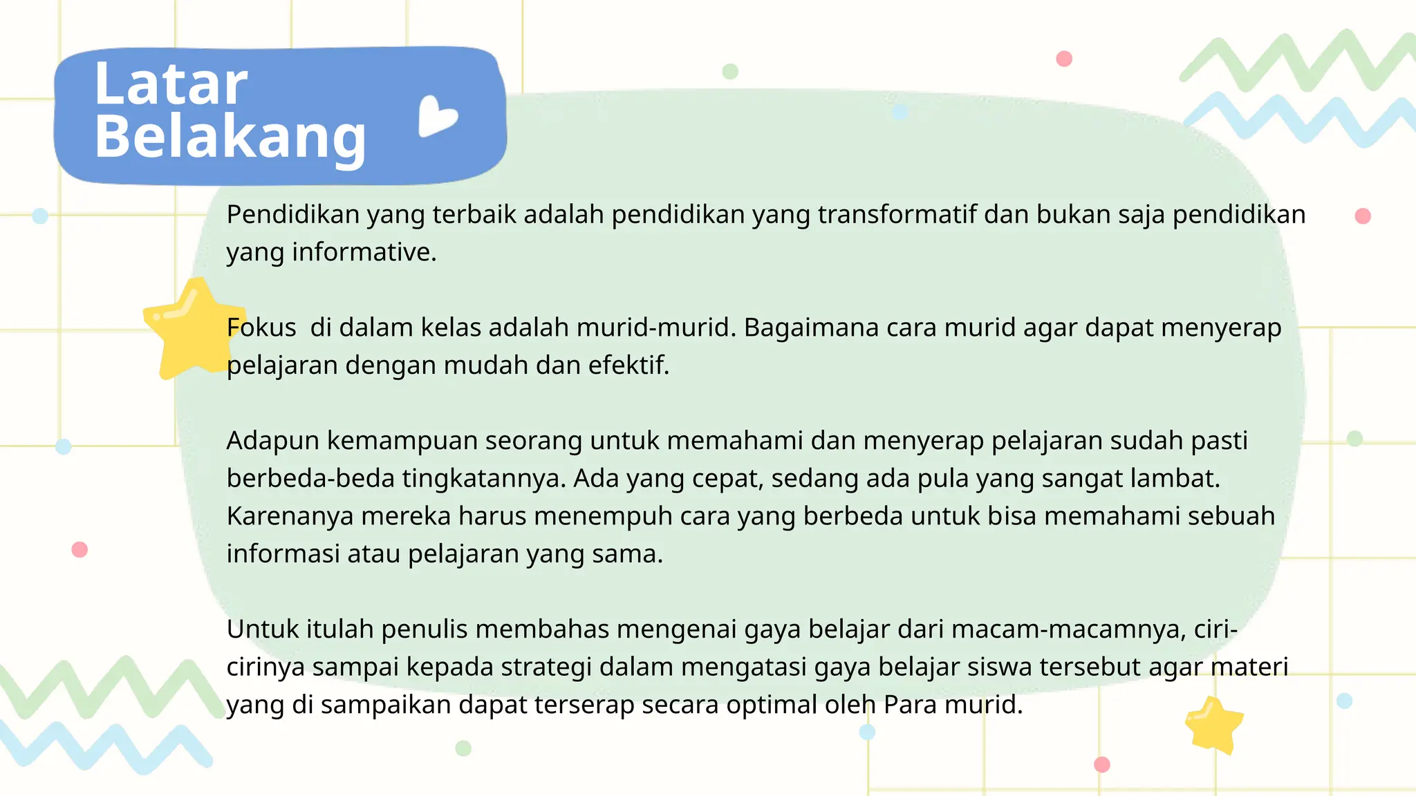 Pengertian dan Macam-Macam Gaya Belajar.pptx | Free Download Pengertian dan Macam-Macam Gaya Belajar.pptx | Free Download
