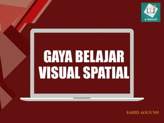 Gaya Belajar Visual Spatial.pptx