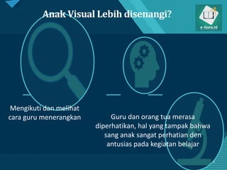 Gaya Belajar Visual Spatial.pptx