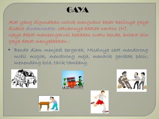 Gaya dan gerak | PPTX