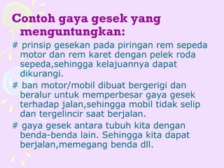 Gaya gesek | PPT