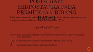 Gaya hidrostatika bidang datar minggu 3.pptx