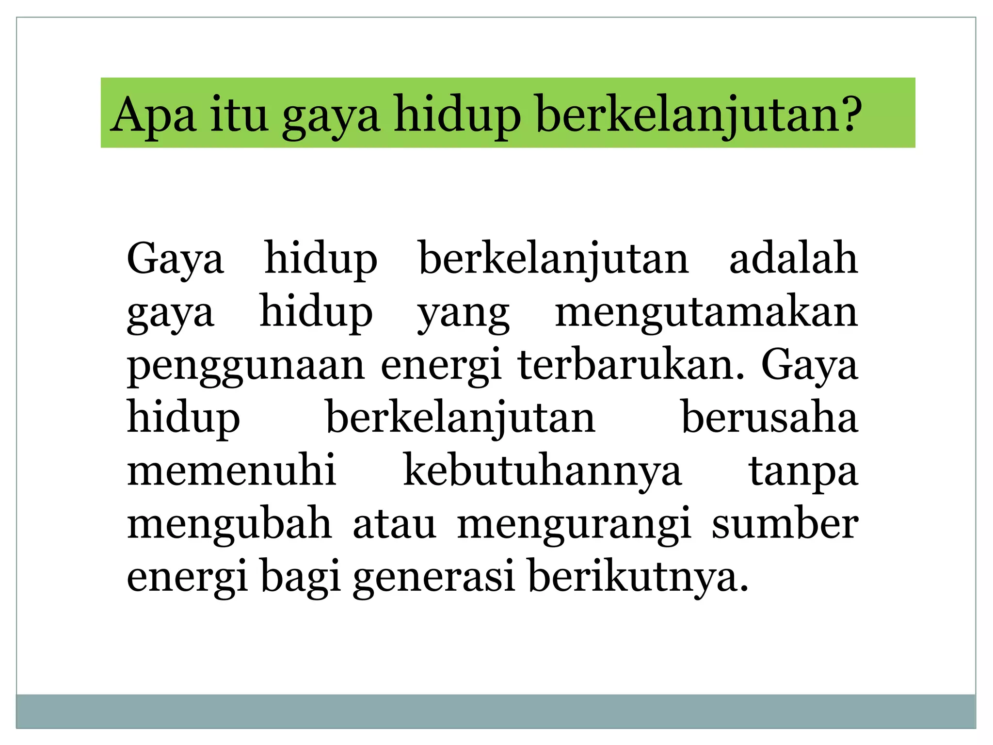 GAYA HIDUP BERKELANJUTAN.pptx