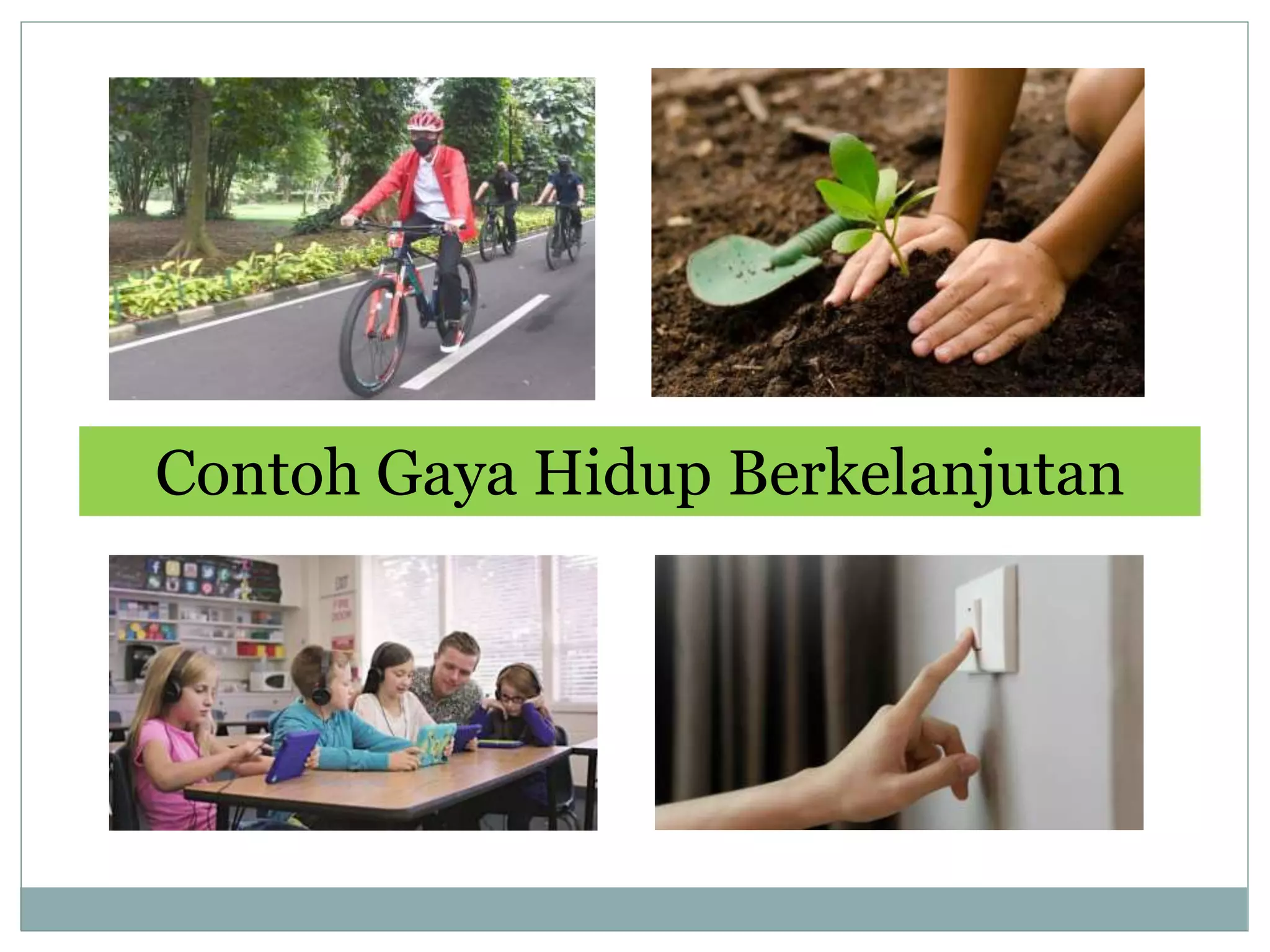 GAYA HIDUP BERKELANJUTAN.pptx