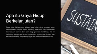 Gaya Hidup Berkelanjutan.pptx