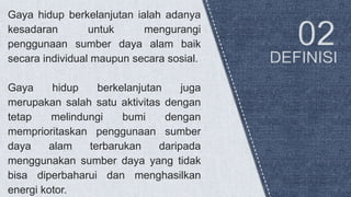 Gaya Hidup Berkelanjutan P5.pptx