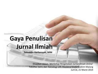 Gaya penulisan jurnal ilmiah | PPTX
