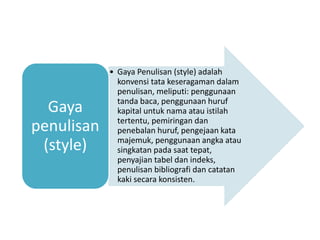 Gaya penulisan jurnal ilmiah | PPTX