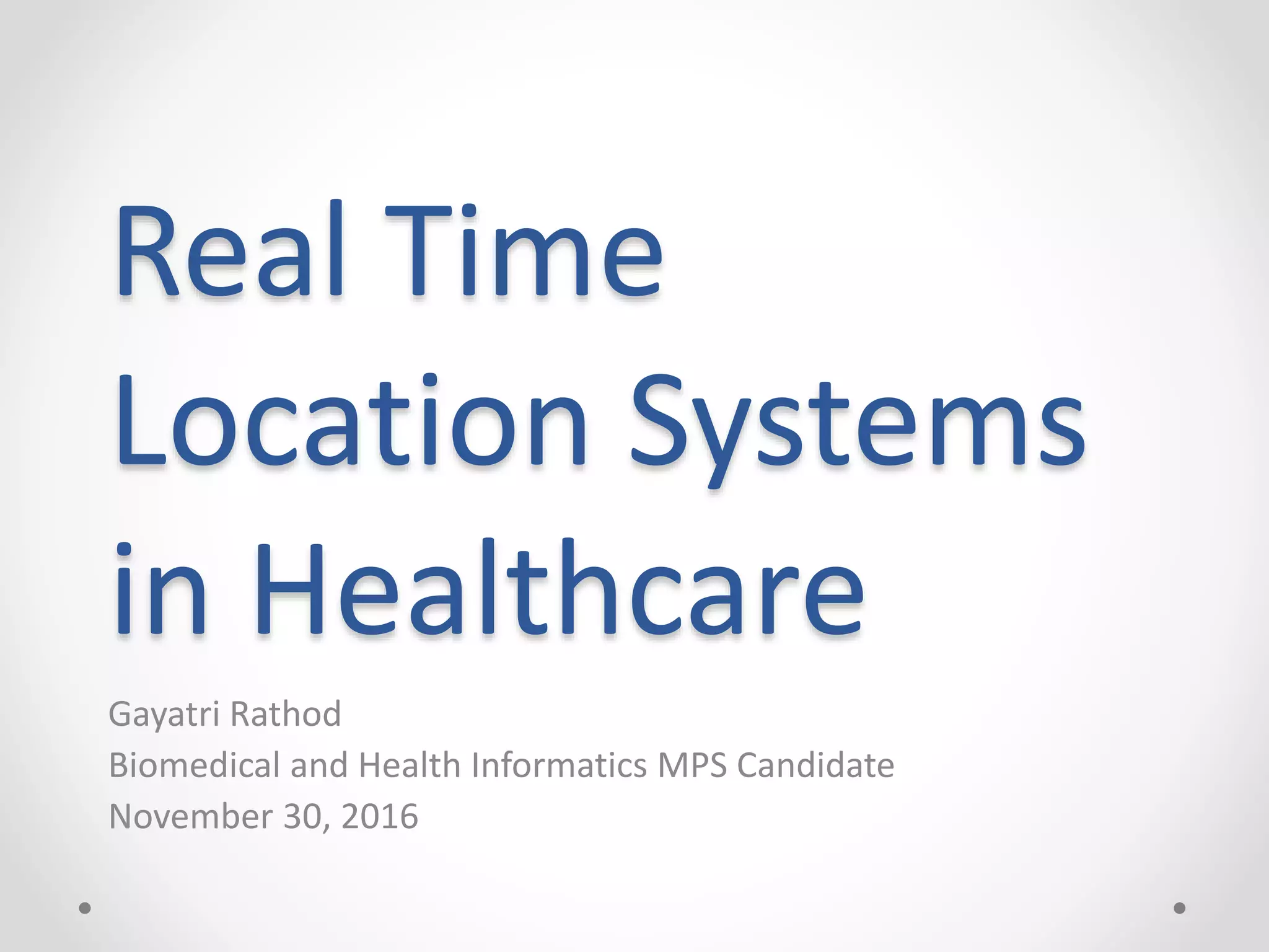 Real Time Location Systems in Healthcare | PPTX | Internet of Things ...