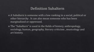 Gayatri spivak and the subaltern | PPT