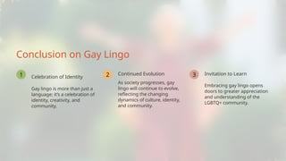 Gay Lingo in the Philippines: The Secret code to decoded | PPTX