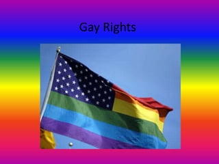 Gay Rights | PPTX