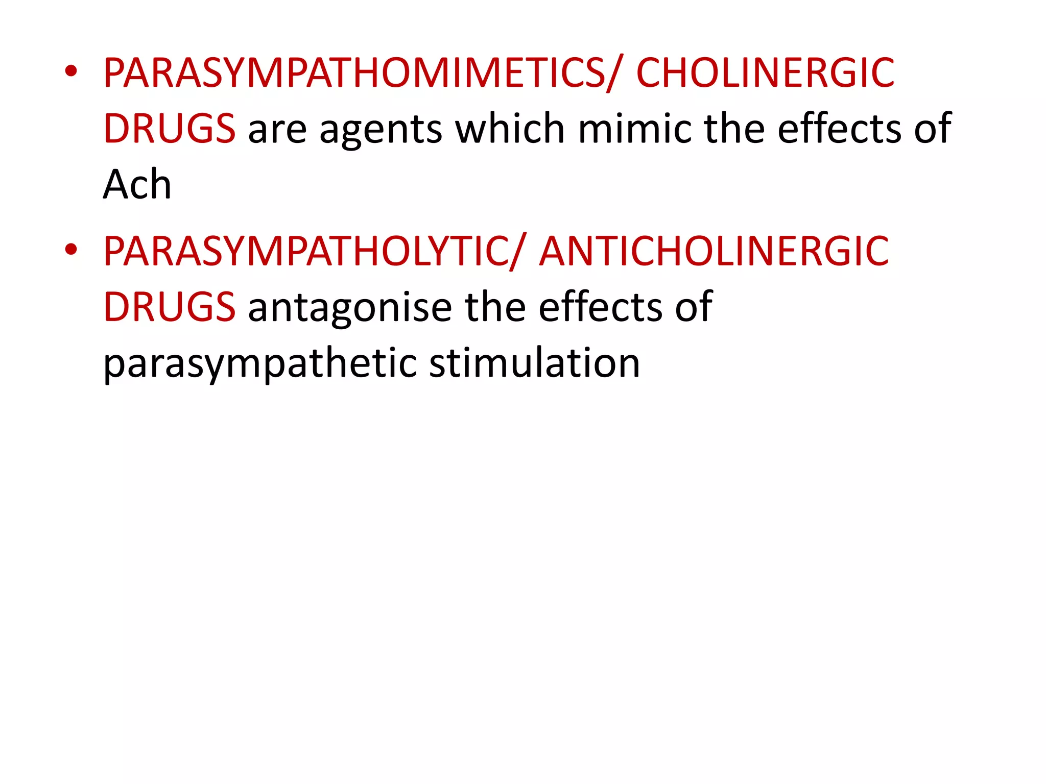 parasympathomimetics drugs | PPTX