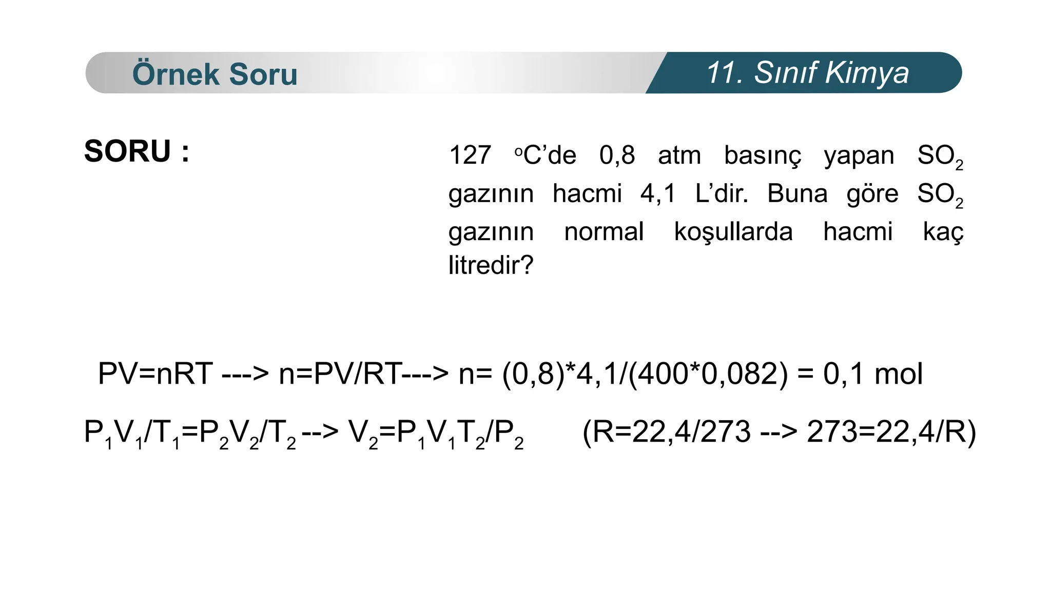 Gaz Yasaları Örnek Soruları. 11.sınıflara özel pptx | PPTX
