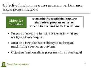 Green Bank Academy - Objective Function | PPT