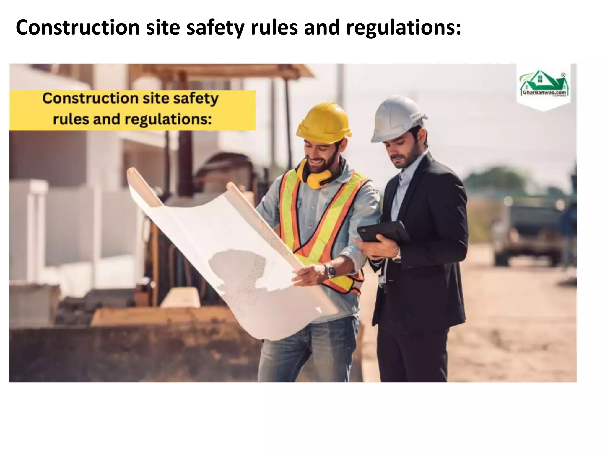 Construction site safety rules and regulations: | PPTX