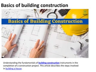 Basics of building construction | PPTX