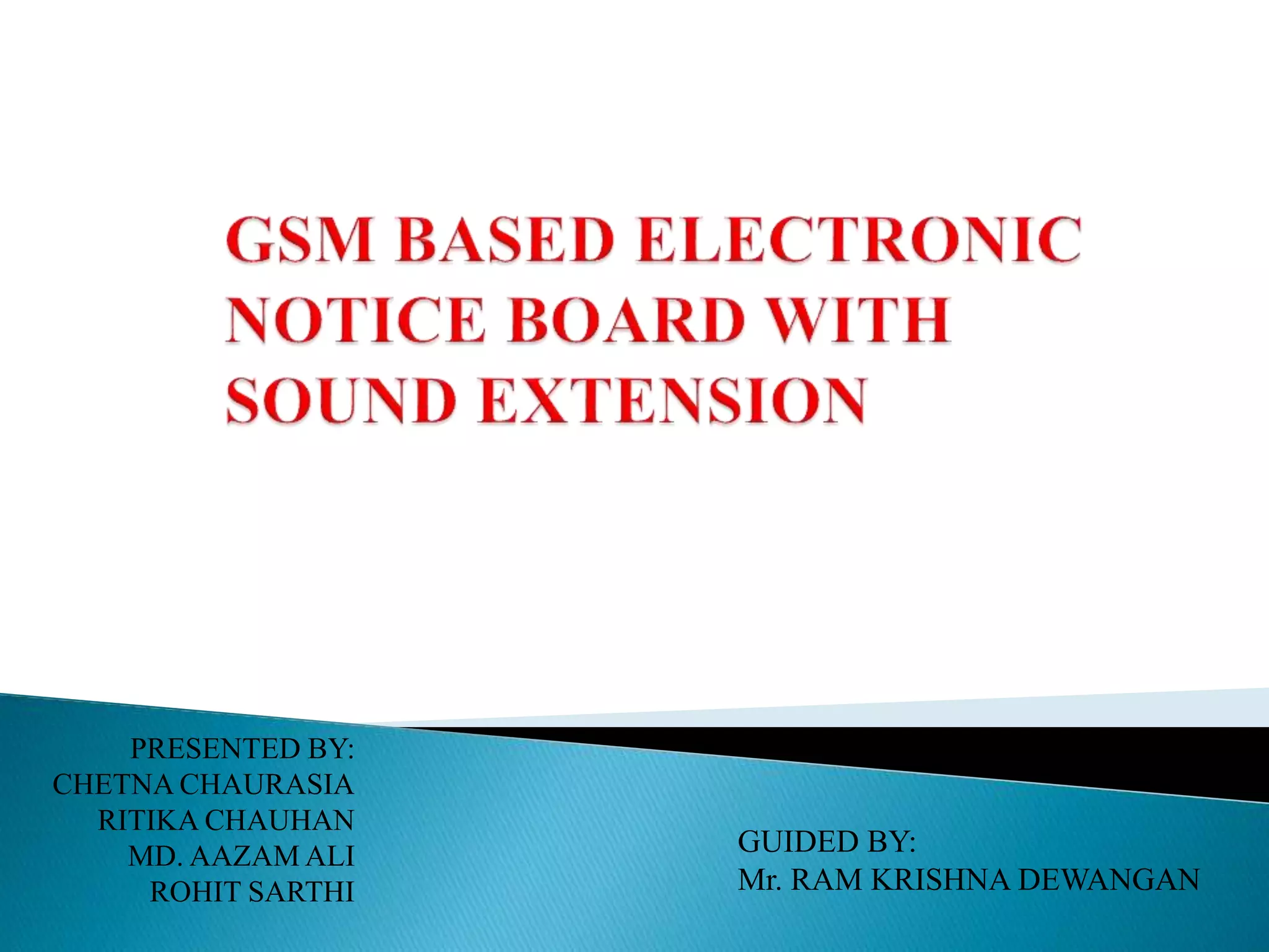 GSM based E-Notice Board | PPT