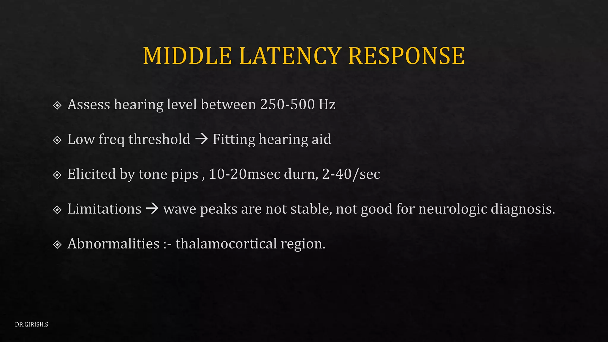 BRAINSTEM EVOKED RESPONSE AUDIOMETRY (BERA), AUDIOTORY BRAINSTEM ...