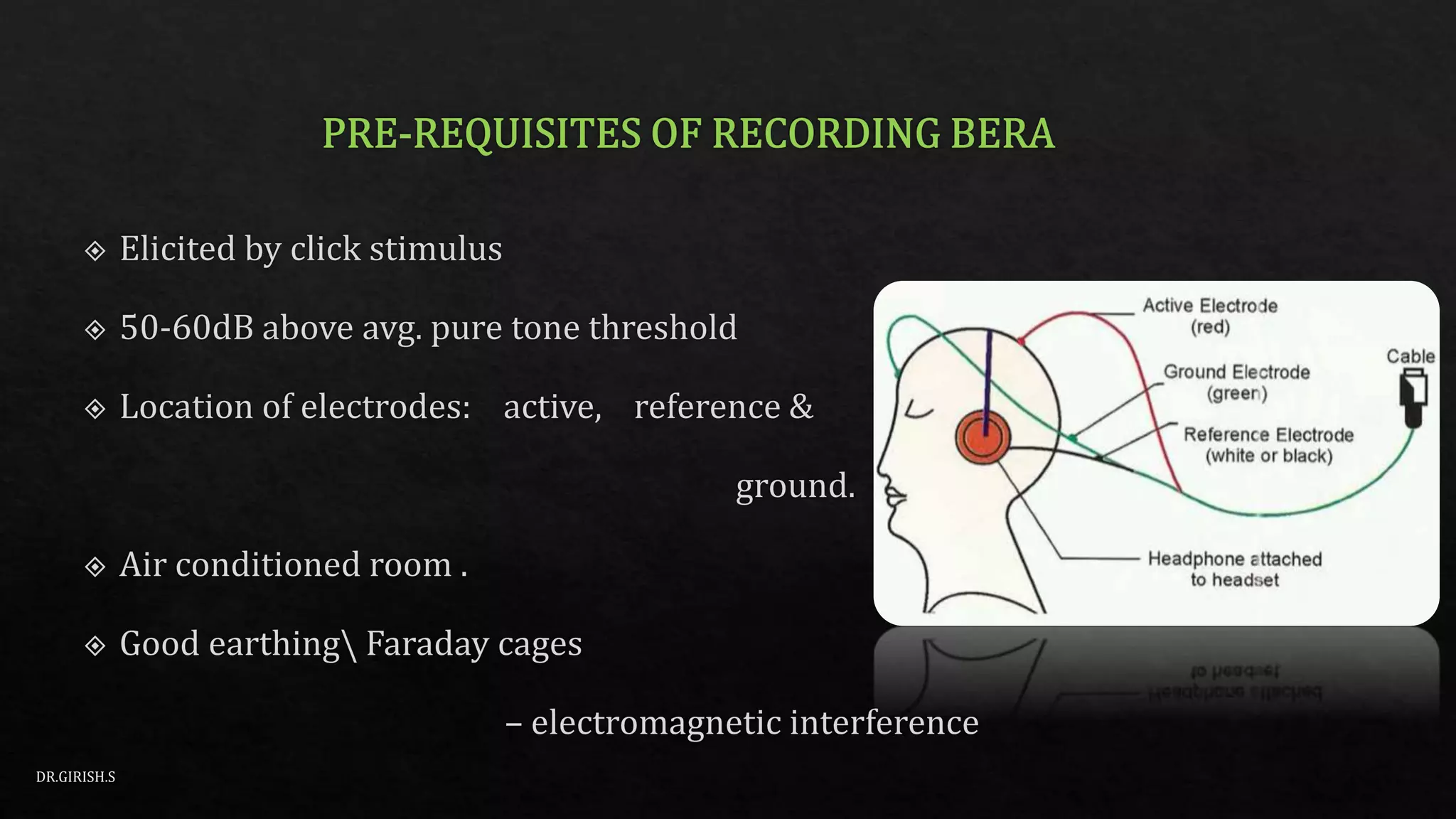 BRAINSTEM EVOKED RESPONSE AUDIOMETRY (BERA), AUDIOTORY BRAINSTEM ...