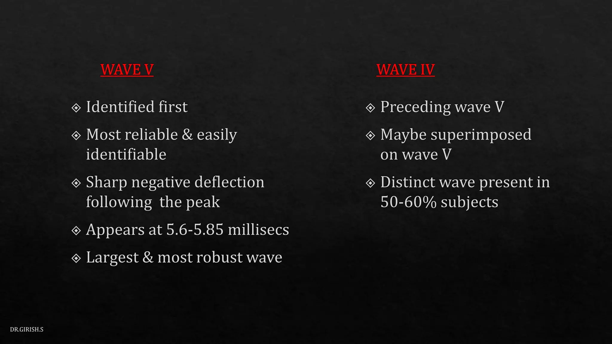 BRAINSTEM EVOKED RESPONSE AUDIOMETRY (BERA), AUDIOTORY BRAINSTEM ...