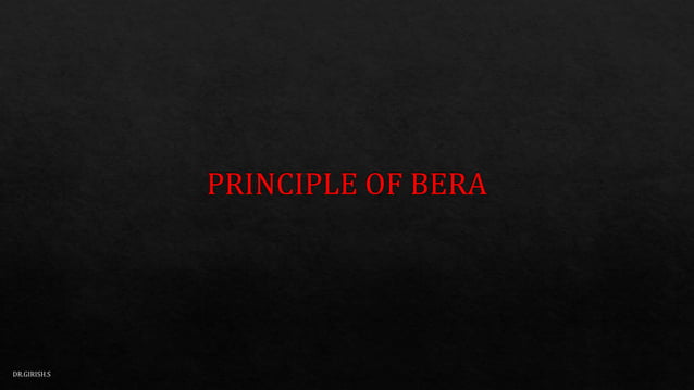 BRAINSTEM EVOKED RESPONSE AUDIOMETRY (BERA), AUDIOTORY BRAINSTEM ...