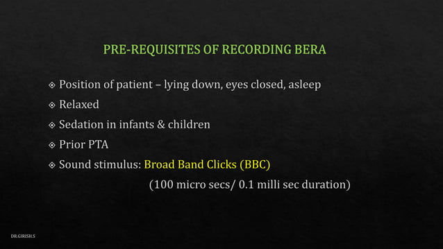 BRAINSTEM EVOKED RESPONSE AUDIOMETRY (BERA), AUDIOTORY BRAINSTEM ...