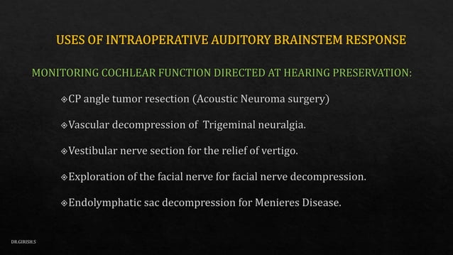 BRAINSTEM EVOKED RESPONSE AUDIOMETRY (BERA), AUDIOTORY BRAINSTEM ...