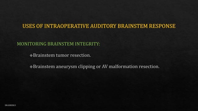 BRAINSTEM EVOKED RESPONSE AUDIOMETRY (BERA), AUDIOTORY BRAINSTEM ...