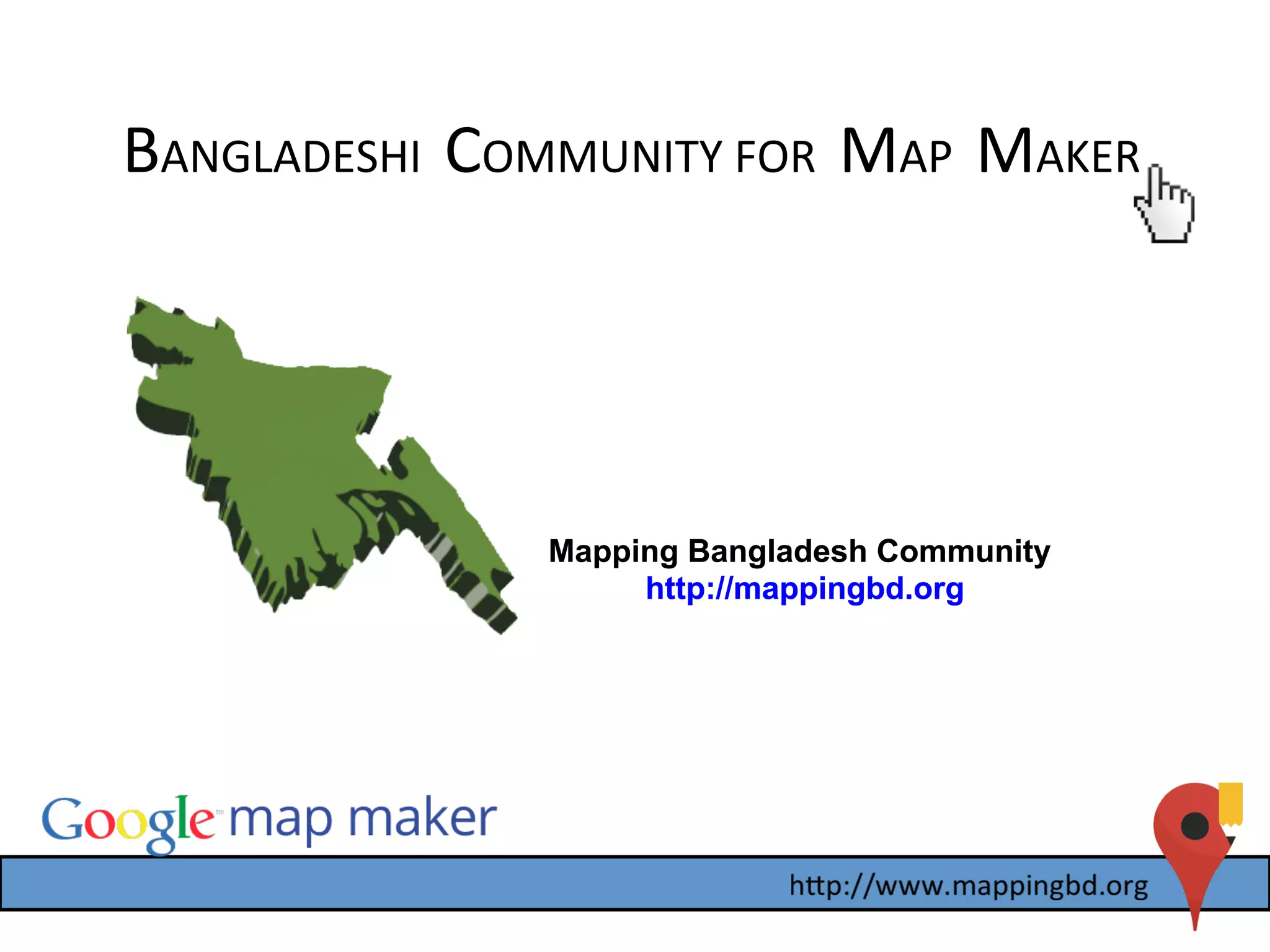 Map Banani - 17th GBG Dhaka Meetup | PPT