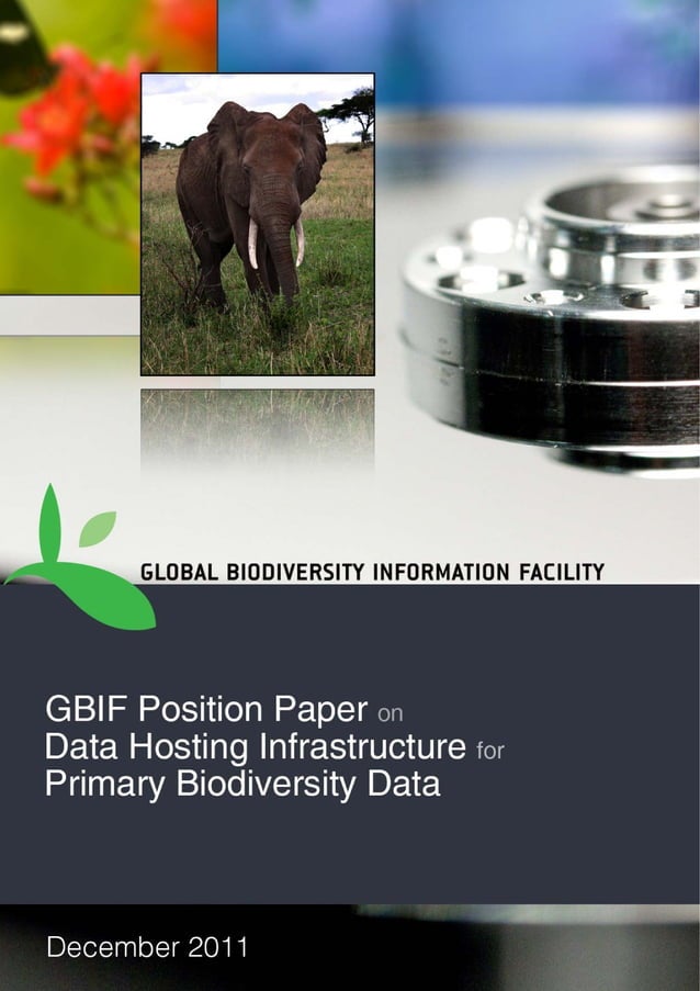 GBIF (Global Biodiversity Information Facility) Position Paper: Data ...