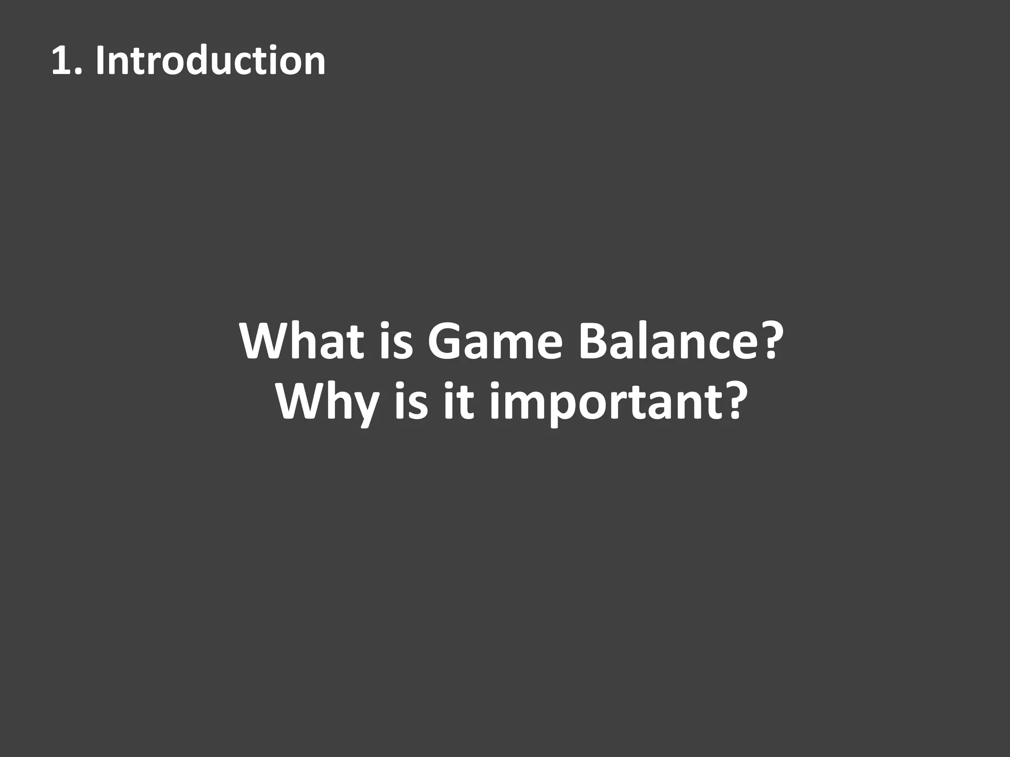 Game Balance 1: What is Game Balance | PDF