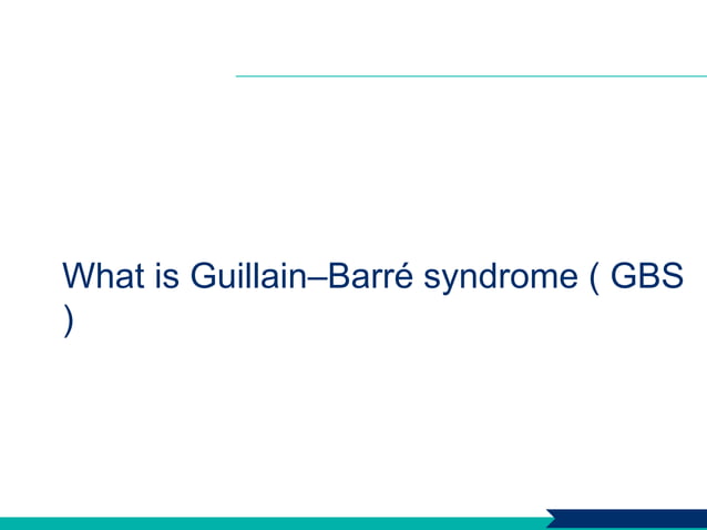 GULLIAN BARRE SYNDROME | PPT