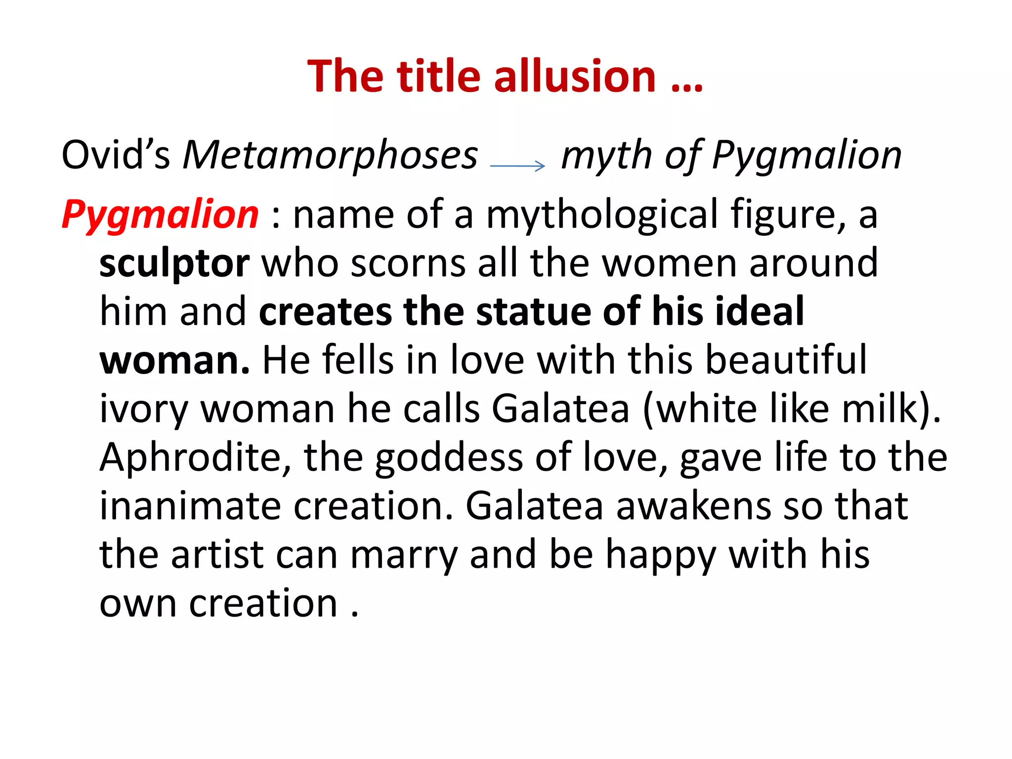 G . B. Shaw - Pygmalion | PPTX