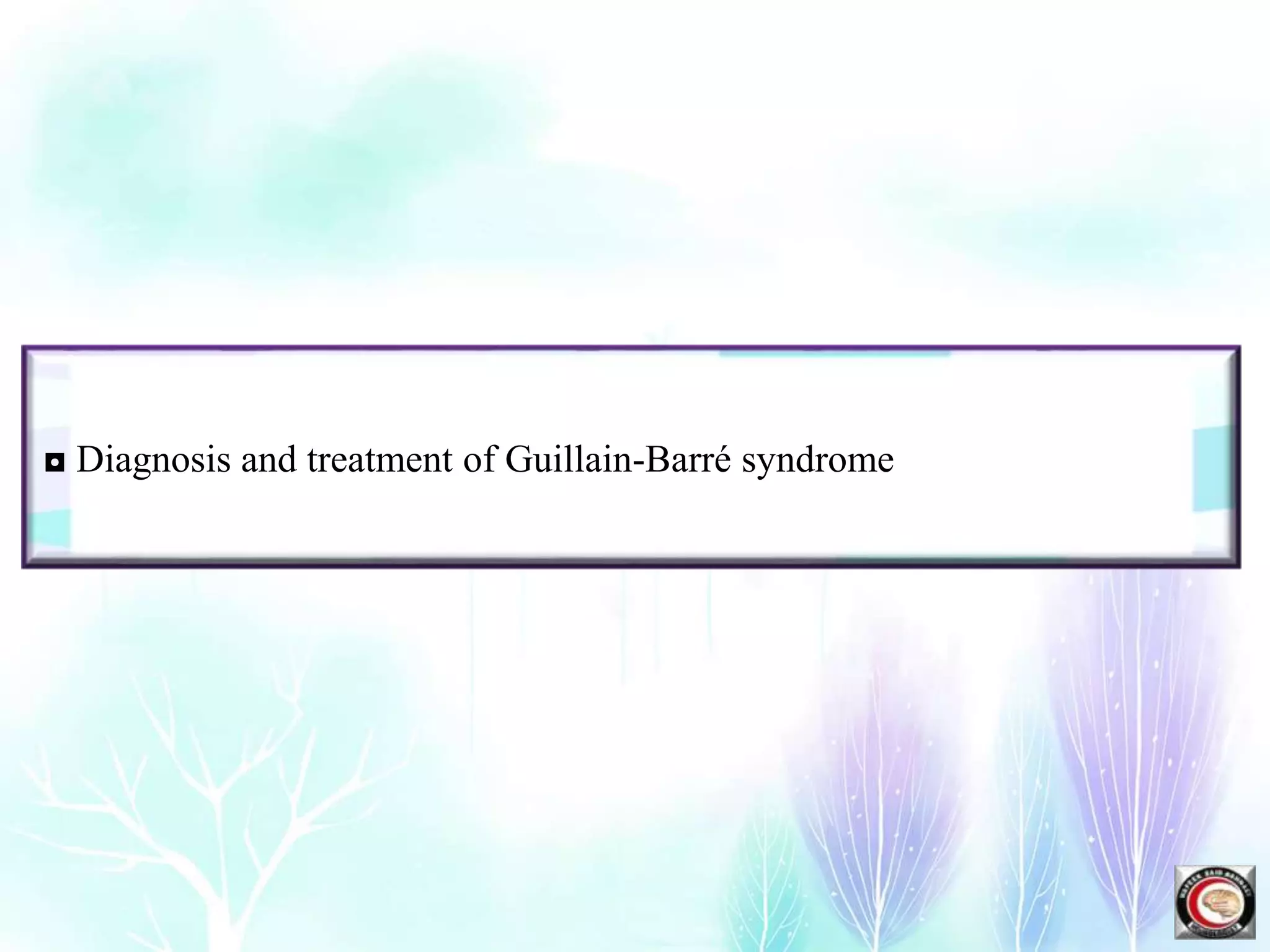 Gullian Barre Syndrome | PPTX