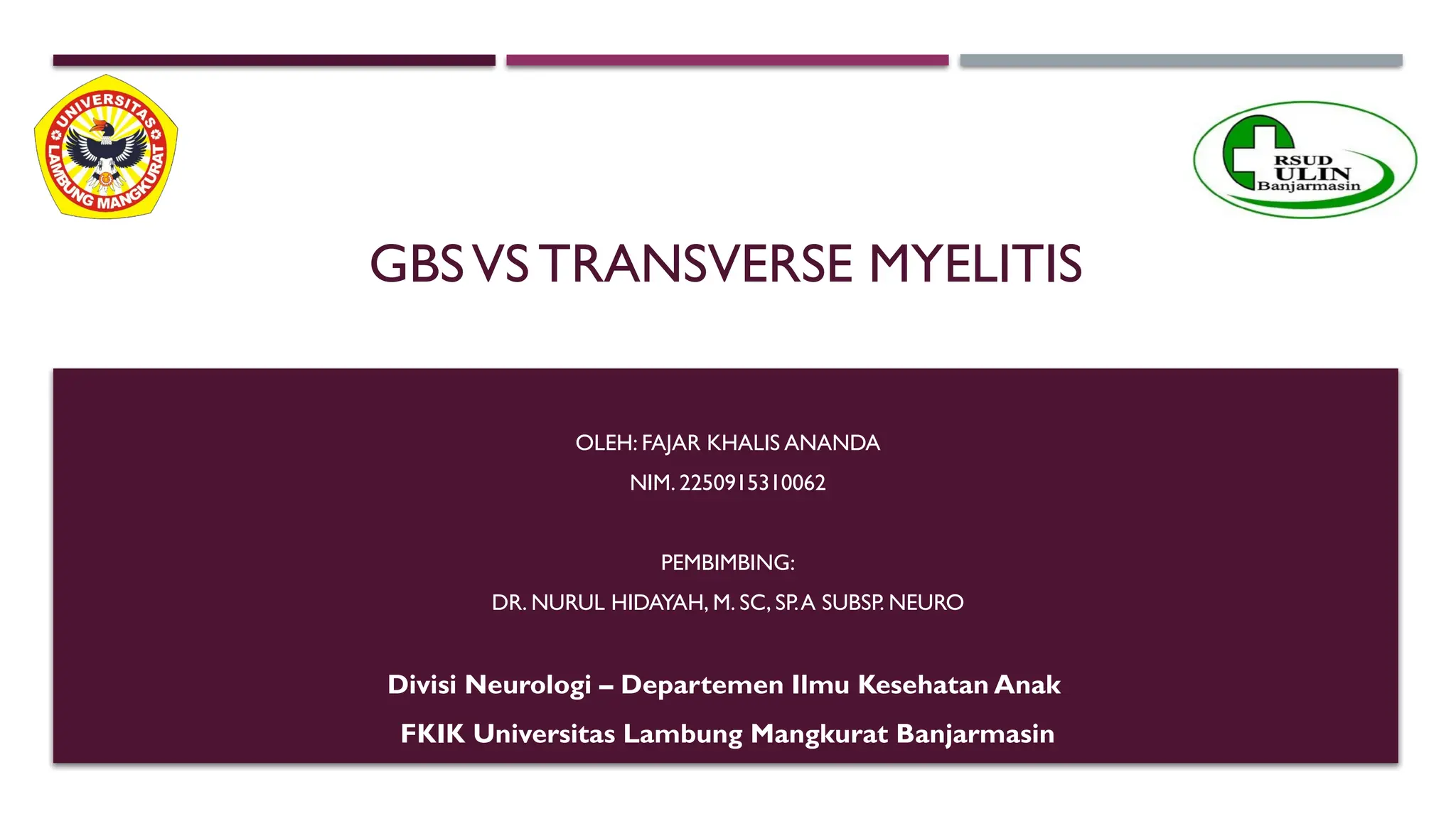 GBS vs Transverse myelitis tugas ppt neuro | PPT