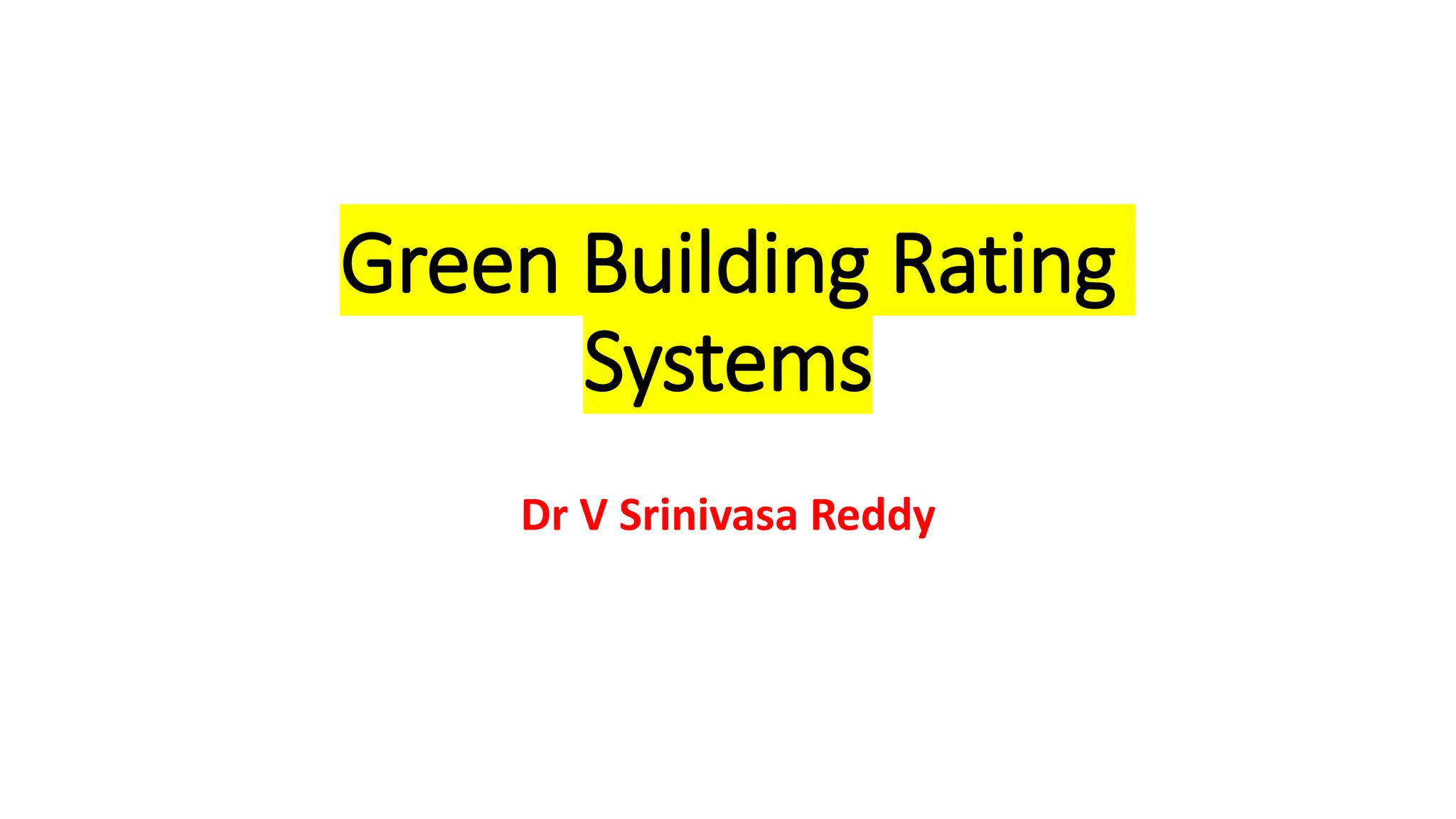 Green building rating systems - Green building Technologies | PDF