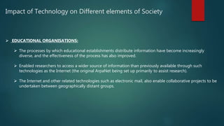 Technology and its impact on Society | PPTX | Internet | Computing