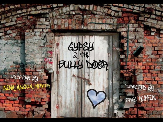 Gyspy & The BullyDoor slide show | PPT
