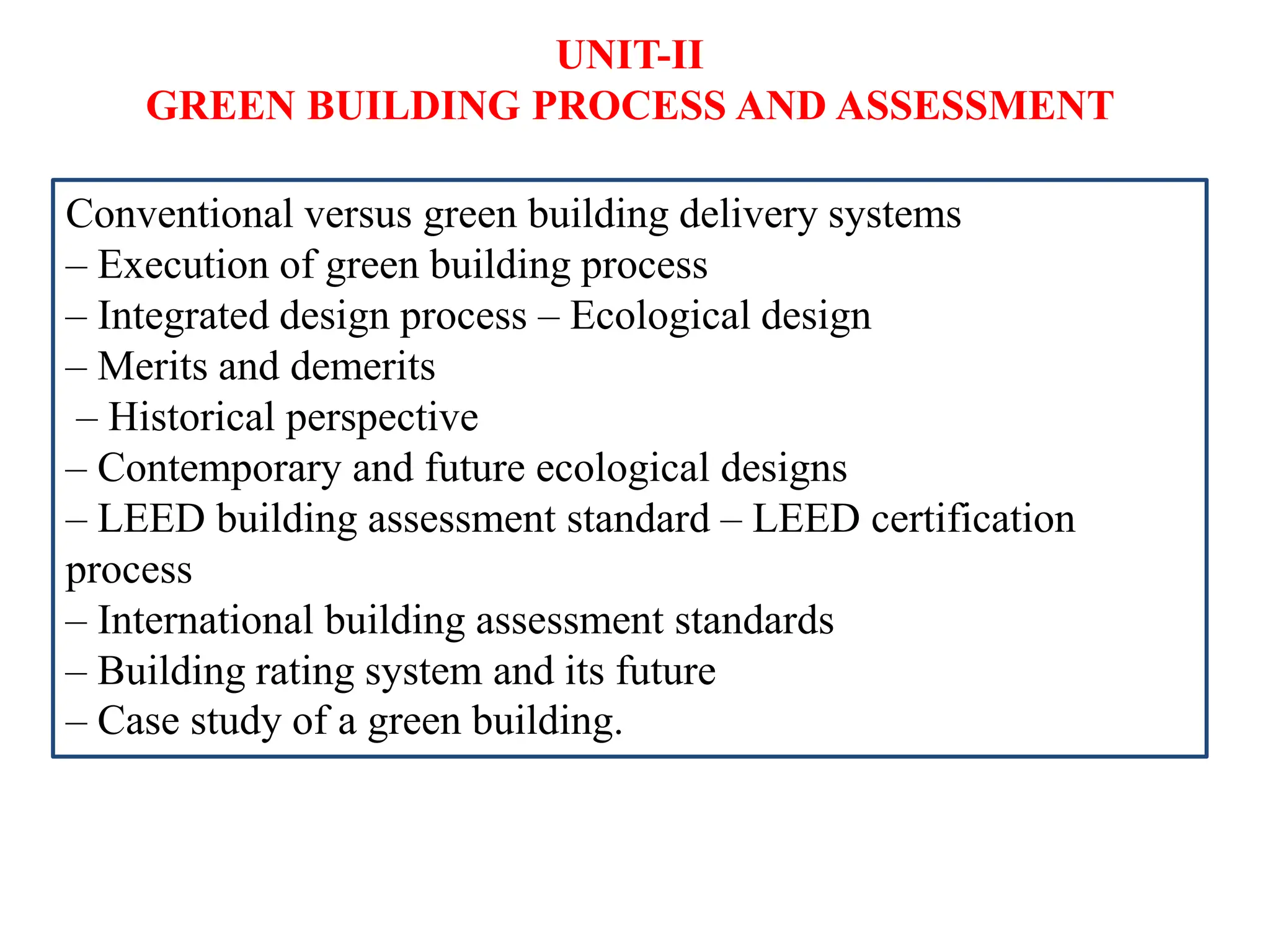 Green Buildings. GREEN BUILDING PROCESS AND ASSESSMENT | PPTX
